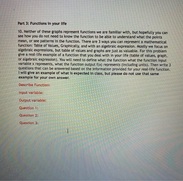 Solved Part 3: Functions in your life 10. Neither of these | Chegg.com