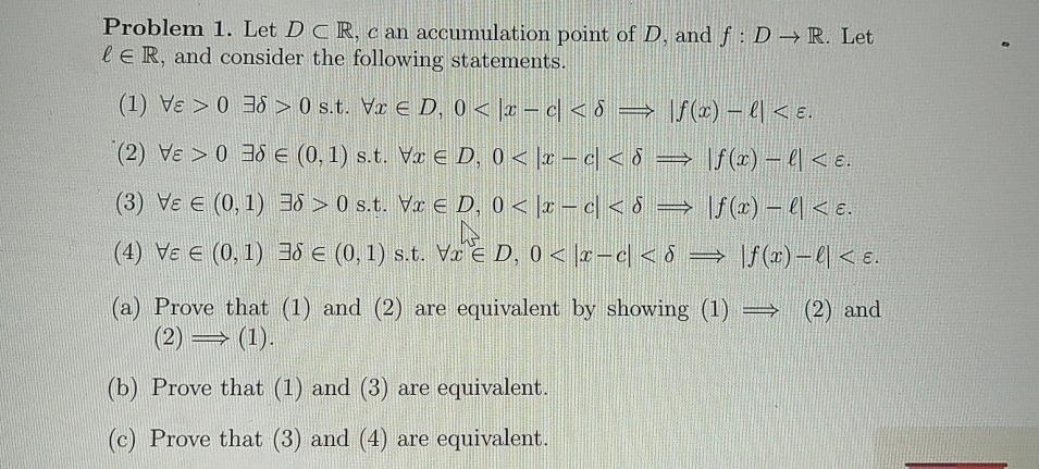 Solved Problem 1. ﻿Let DsubR,c ﻿an accumulation point of D, | Chegg.com