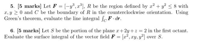 Solved 5. [5 marks] Let F=[−y3,x3],R be the region defined | Chegg.com