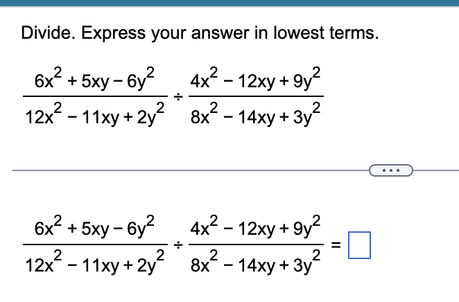 Solved Divide. Express your answer in lowest | Chegg.com