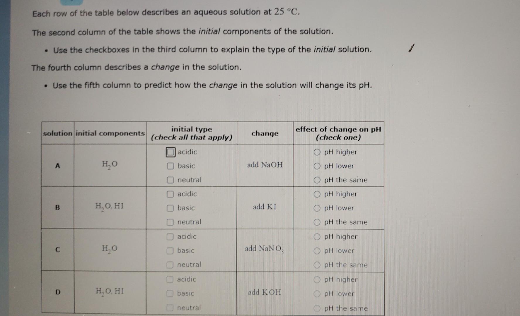 Solved Each row of the table below describes an aqueous | Chegg.com Solved Each row of the table below describes an aqueous | Chegg.com