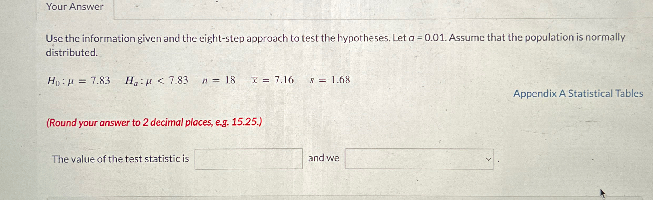 Solved Your AnswerUse the information given and the | Chegg.com