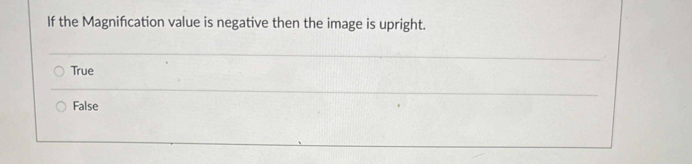 Solved If the Magnification value is negative then the image | Chegg.com