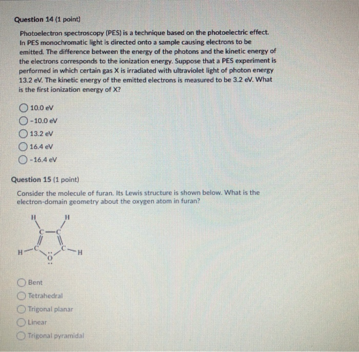 Solved Question 14 (1 point) Photoelectron spectroscopy | Chegg.com