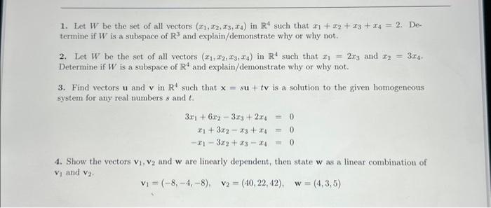 Solved 1. Let W be the set of all vectors (x1,x2,x3,x4) in | Chegg.com