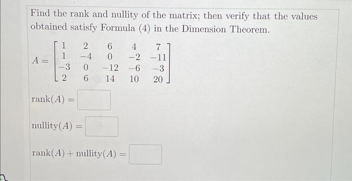 Solved Find the rank and nullity of the matrix; then verify | Chegg.com