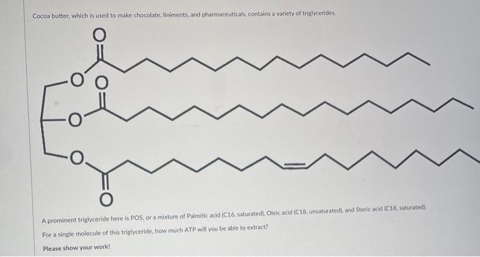 Solved Cocoa butter, which is used to make chocolate, | Chegg.com