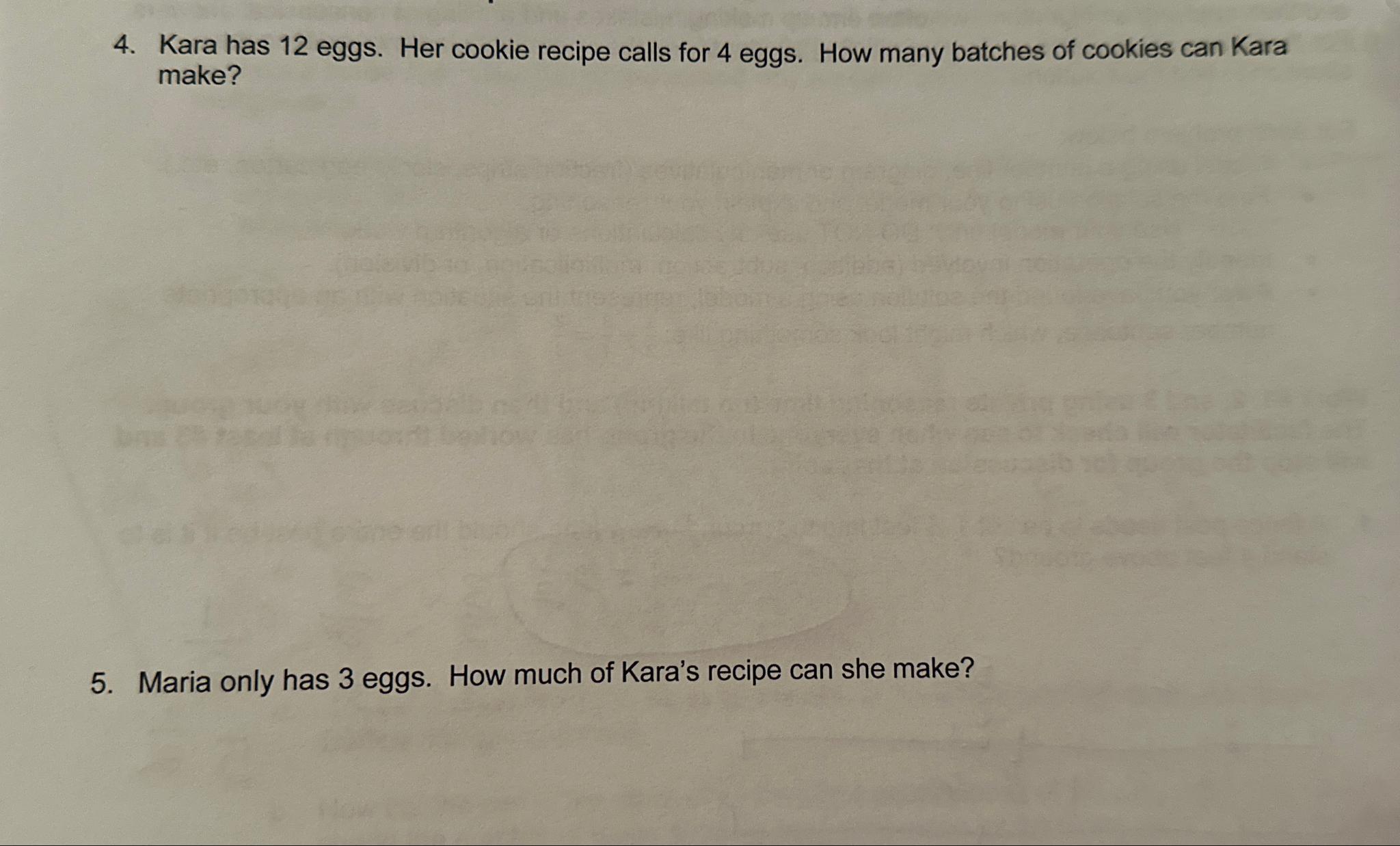 Solved Kara has 12 ﻿eggs. Her cookie recipe calls for 4 | Chegg.com