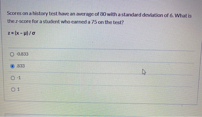 Solved Scores on a history test have an average of 80 with a | Chegg.com