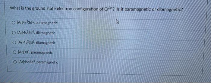 Solved What is the ground state electron configuration of | Chegg.com