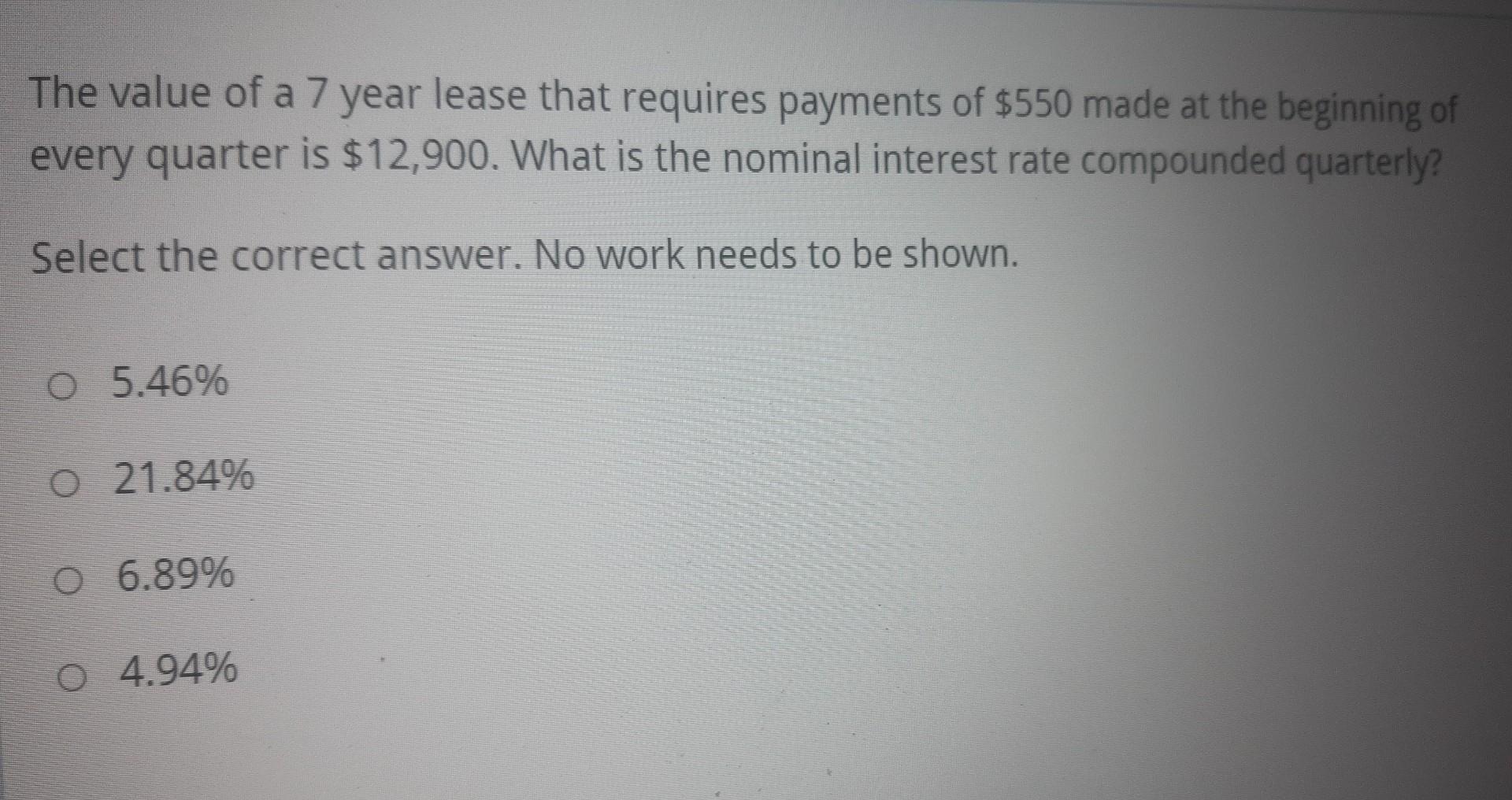 Solved The value of a 7 year lease that requires payments of | Chegg.com