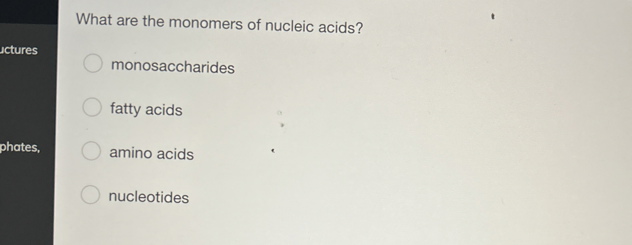 Solved What are the monomers of nucleic | Chegg.com