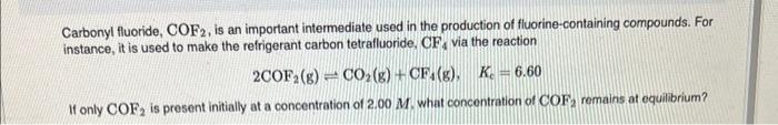 Solved Carbonyl fluoride, COF2, is an important intermediate | Chegg.com