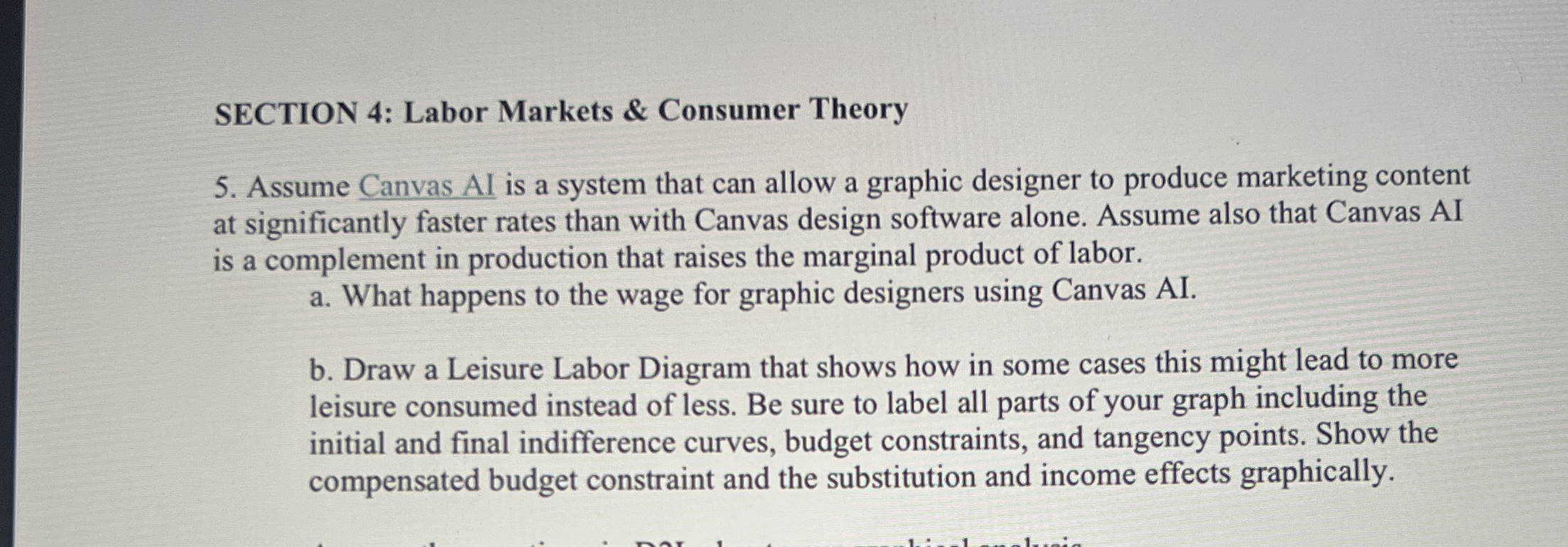 Solved SECTION 4: Labor Markets & Consumer Theory5. ﻿Assume | Chegg.com