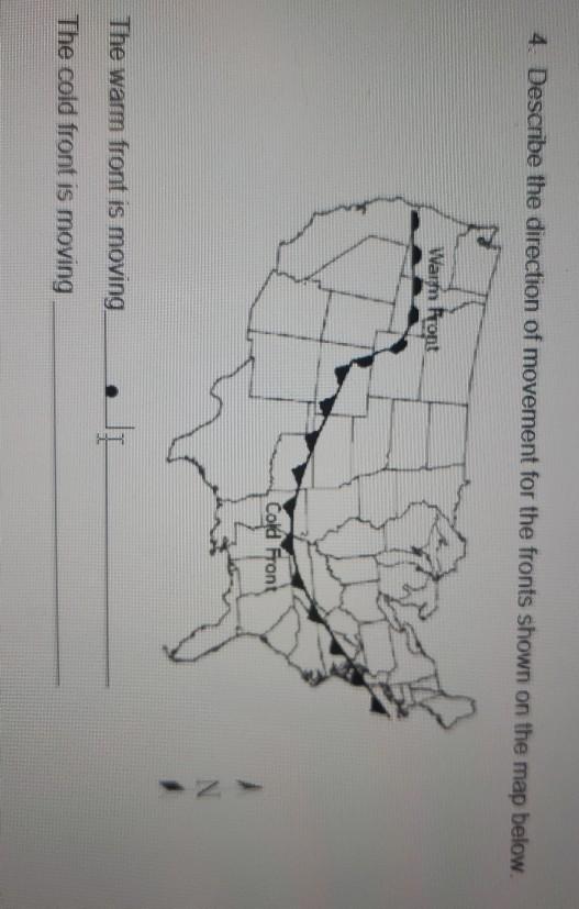 Solved 4. Describe the direction of movement for the fronts | Chegg.com