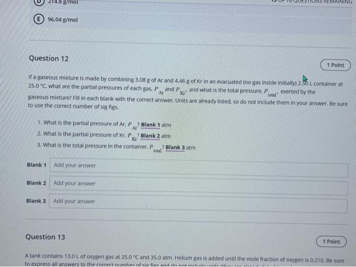 Solved If a gaseous mixture is made by combining 3.08 g of | Chegg.com
