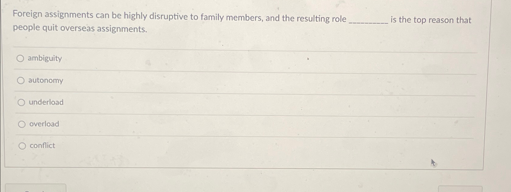 Solved Foreign assignments can be highly disruptive to | Chegg.com