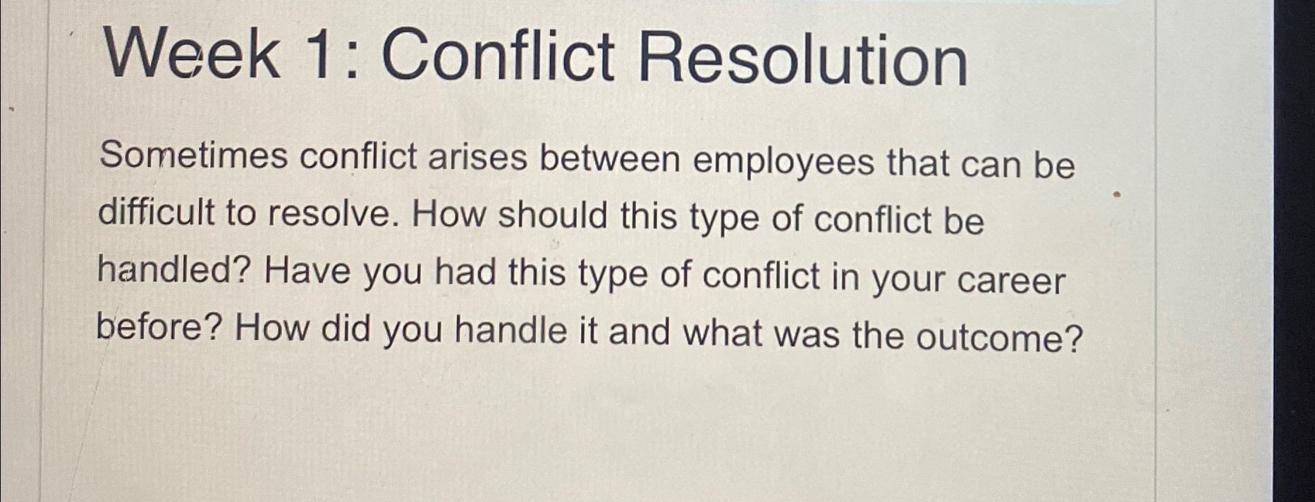 Solved Week 1: Conflict ResolutionSometimes conflict arises | Chegg.com