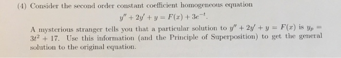Solved (4) Consider the second order constant coefficient | Chegg.com