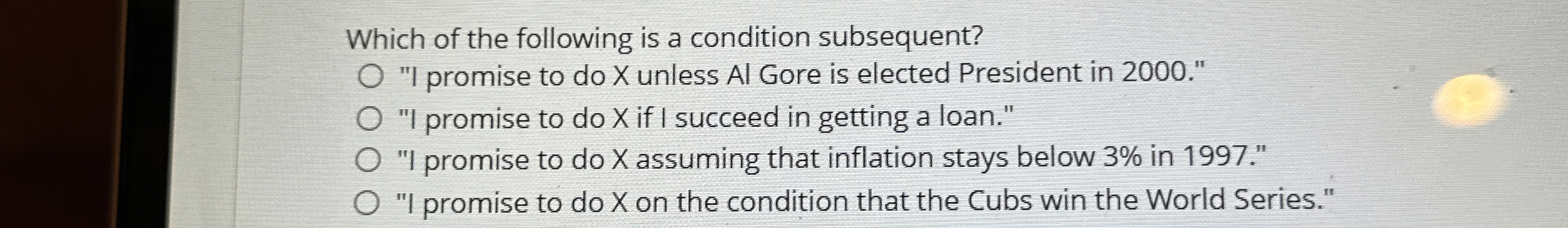Solved Which of the following is a condition subsequent?"I | Chegg.com