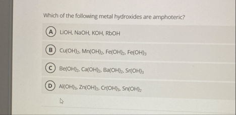 Solved Which of the following metal hydroxides are | Chegg.com