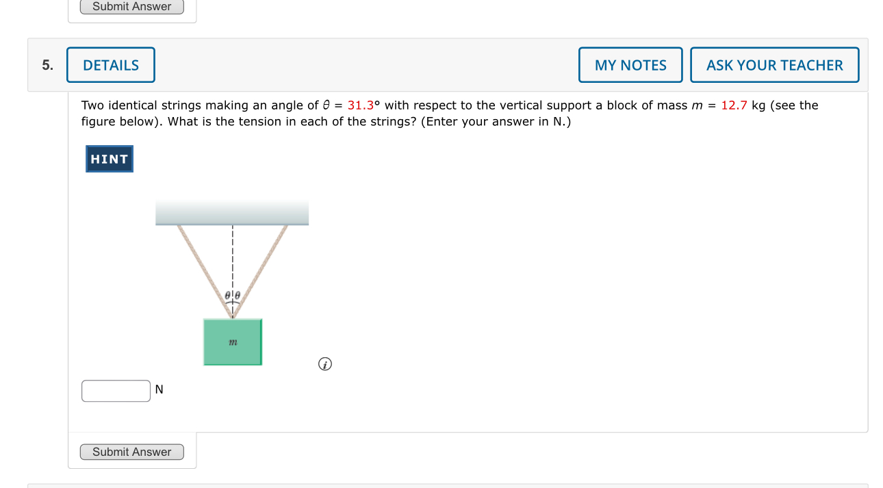 Solved Submit Answer5.Two identical strings making an angle | Chegg.com