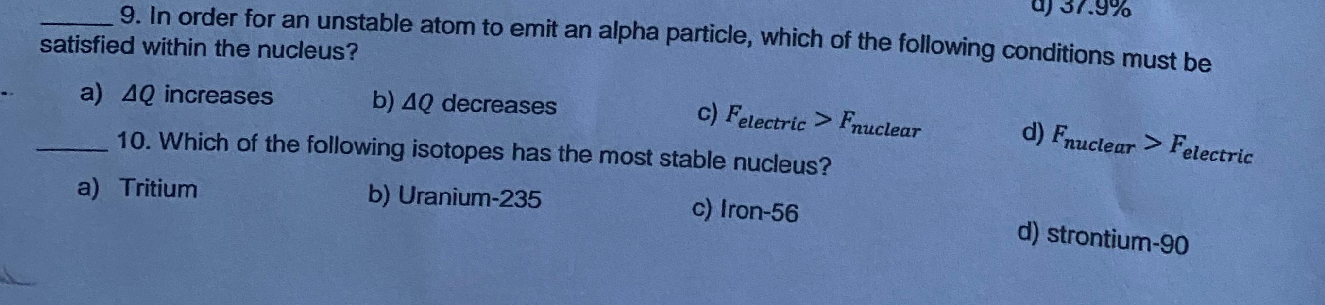 Solved In order for an unstable atom to emit an alpha | Chegg.com