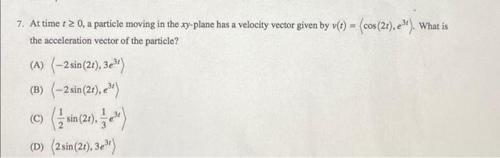 Solved 7. At time + 2 0, a particle moving in the xy-plane | Chegg.com