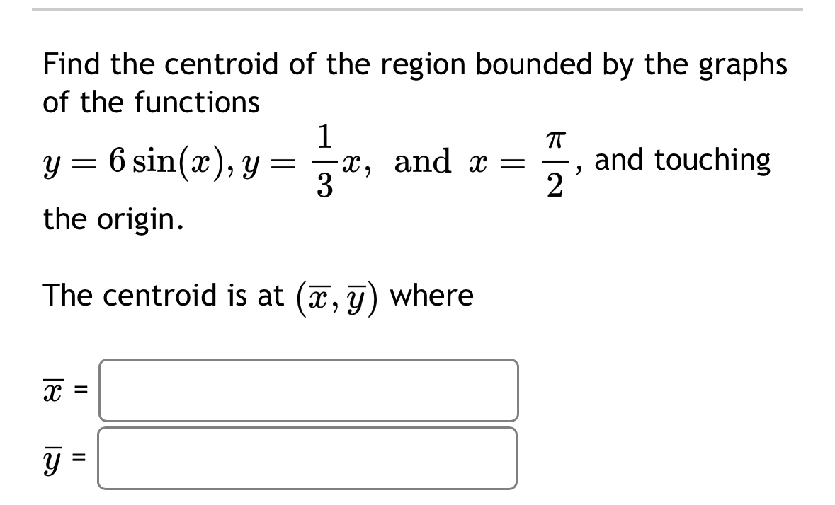 Solved Find the centroid of the region bounded by the graphs | Chegg.com