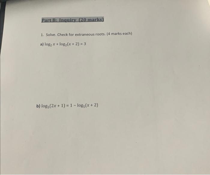 Solved 1. Solve. Check for extraneous roots. (4 marks each) | Chegg.com