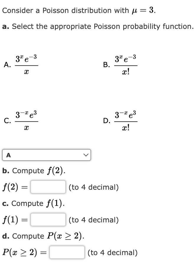 Solved Consider a Poisson distribution with μ=3.a. ﻿Select | Chegg.com