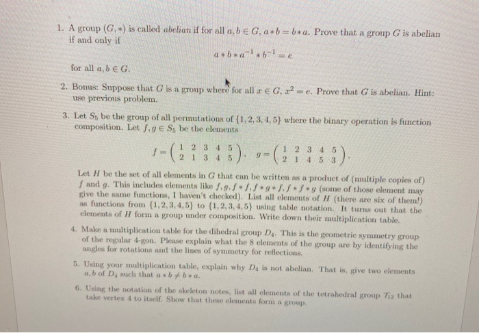 Solved 1. A group (G) is called abelian if for all a, b e G. | Chegg.com
