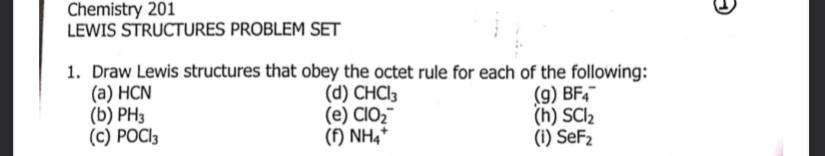 Solved Chemistry 201 LEWIS STRUCTURES PROBLEM SET 1. Draw | Chegg.com