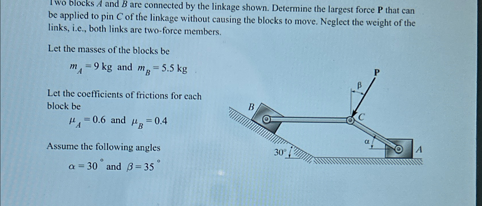Solved Iwo blocks A and B ﻿are connected by the linkage | Chegg.com