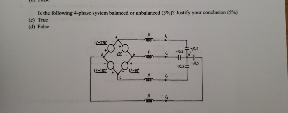 Solved Is the following 4-phase system balanced or | Chegg.com