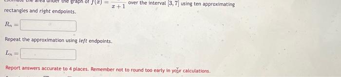 Solved rectangles and right endpoints. Rn= Repeat the | Chegg.com