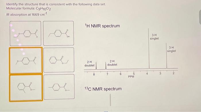 Solved Identify the structure that is consistent with the | Chegg.com