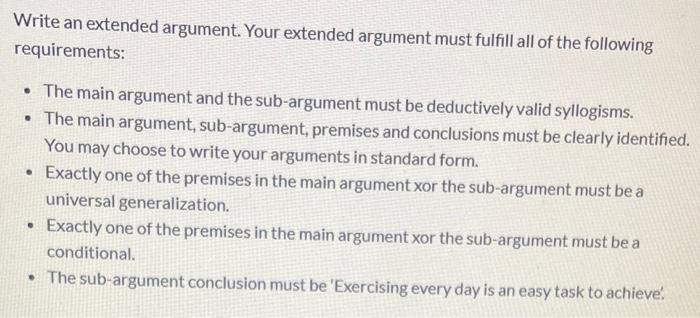 Write an extended argument. Your extended argument | Chegg.com