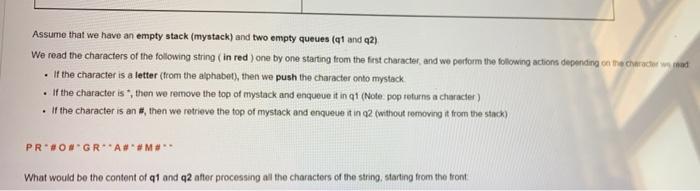 Solved Assume that we have an empty stack (mystack) and two | Chegg.com