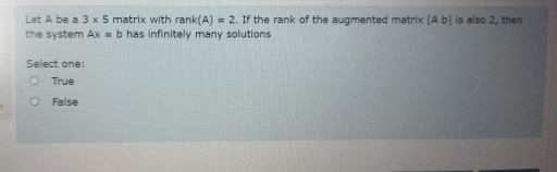 Solved Let A ﻿be a 3×5 ﻿matrix with rank(A)=2. ﻿If the rank | Chegg.com