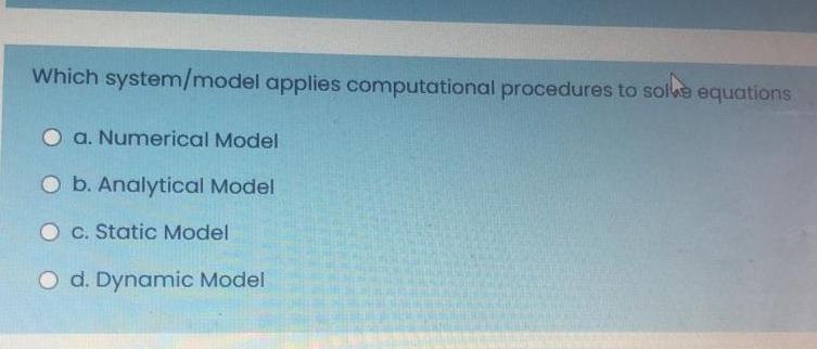 Solved Which system/model applies computational procedures | Chegg.com
