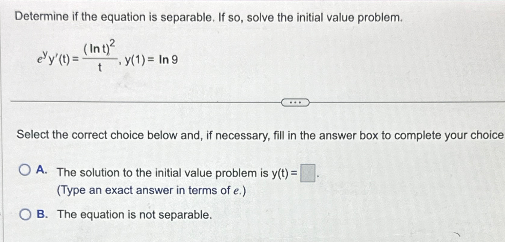 Solved Determine if the equation is separable. If so, ﻿solve | Chegg.com