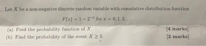 Solved Let X be a non-negative discrete random variable with | Chegg.com
