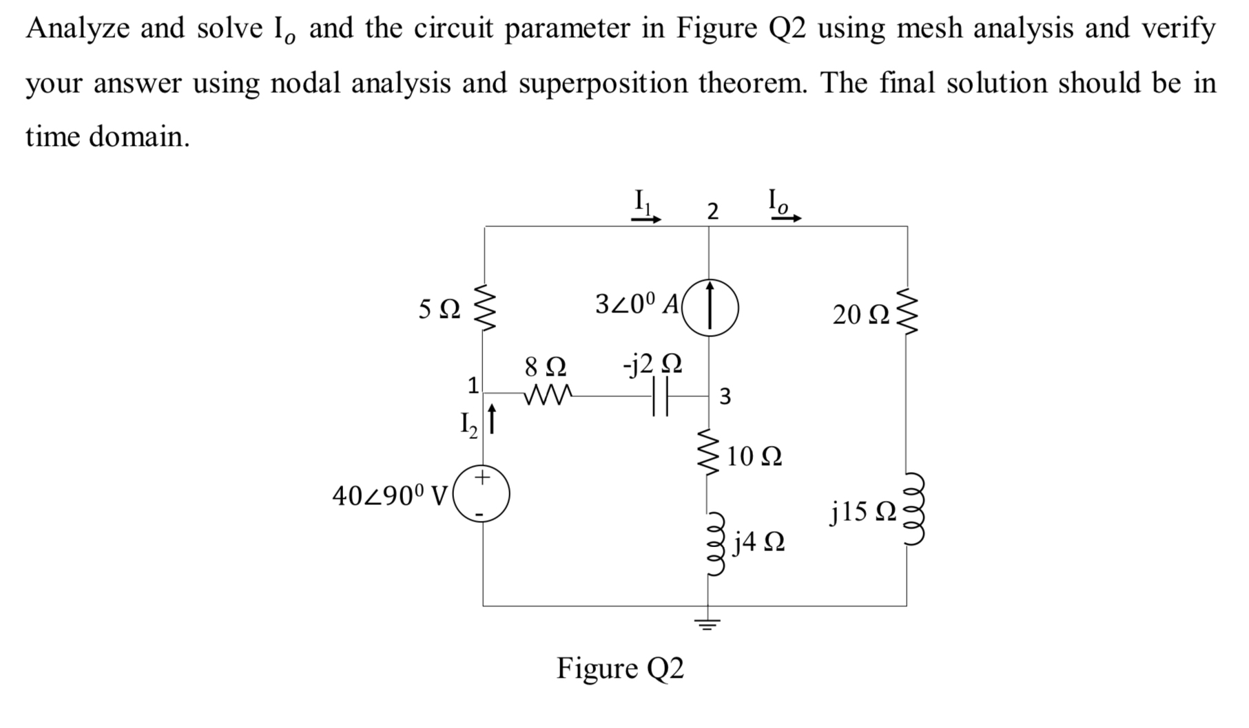 Analyze and solve Io ﻿and the circuit parameter in | Chegg.com