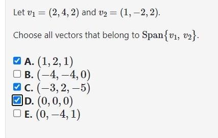 Solved Let v1=(2,4,2) and v2=(1,−2,2). Choose all vectors | Chegg.com