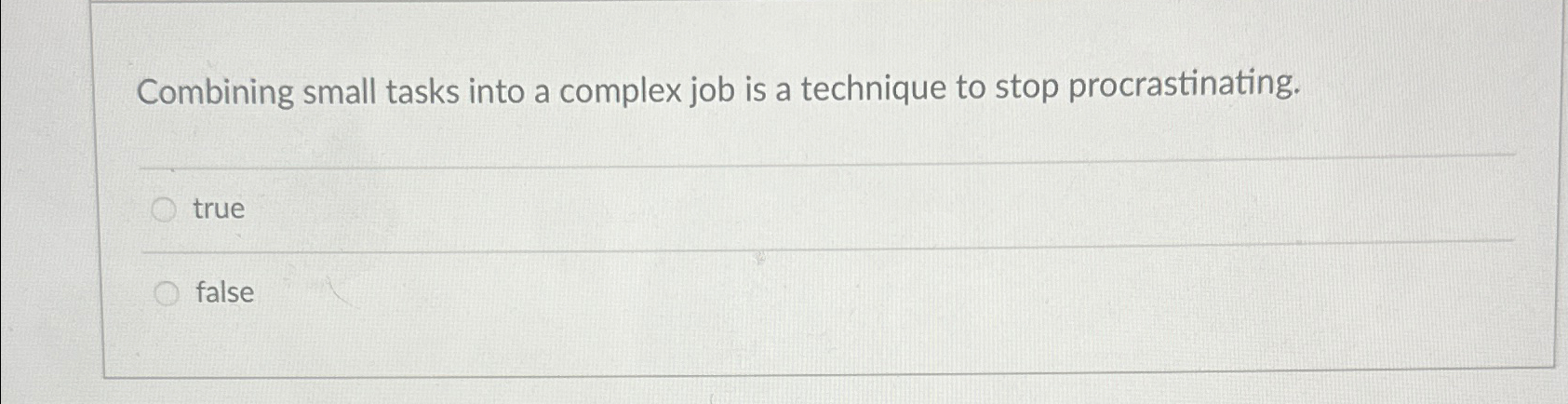 Solved Combining small tasks into a complex job is a | Chegg.com