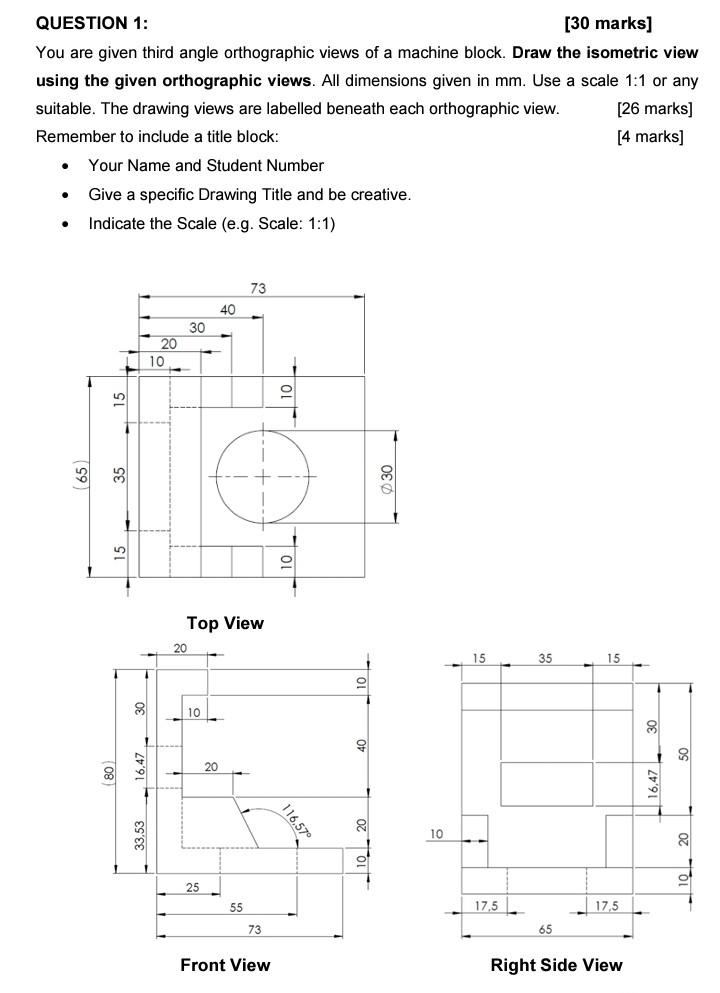 QUESTION 1: [30 marks] You are given third angle | Chegg.com