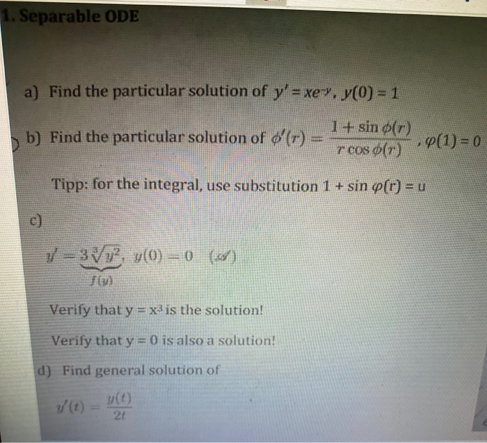 Solved 1. Separable ODE a) Find the particular solution of | Chegg.com