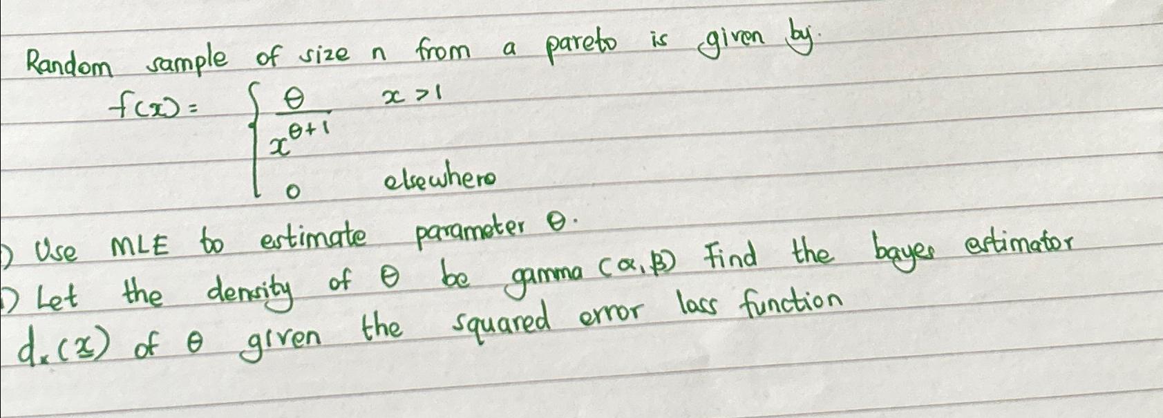 Solved Random sample of size n from a pareto is given | Chegg.com Solved Random sample of size n from a pareto is given | Chegg.com