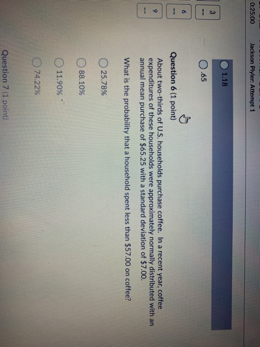 Solved 0:25:00 Jackson Plyler: Attempt 1 1.18 M .65 a | Chegg.com